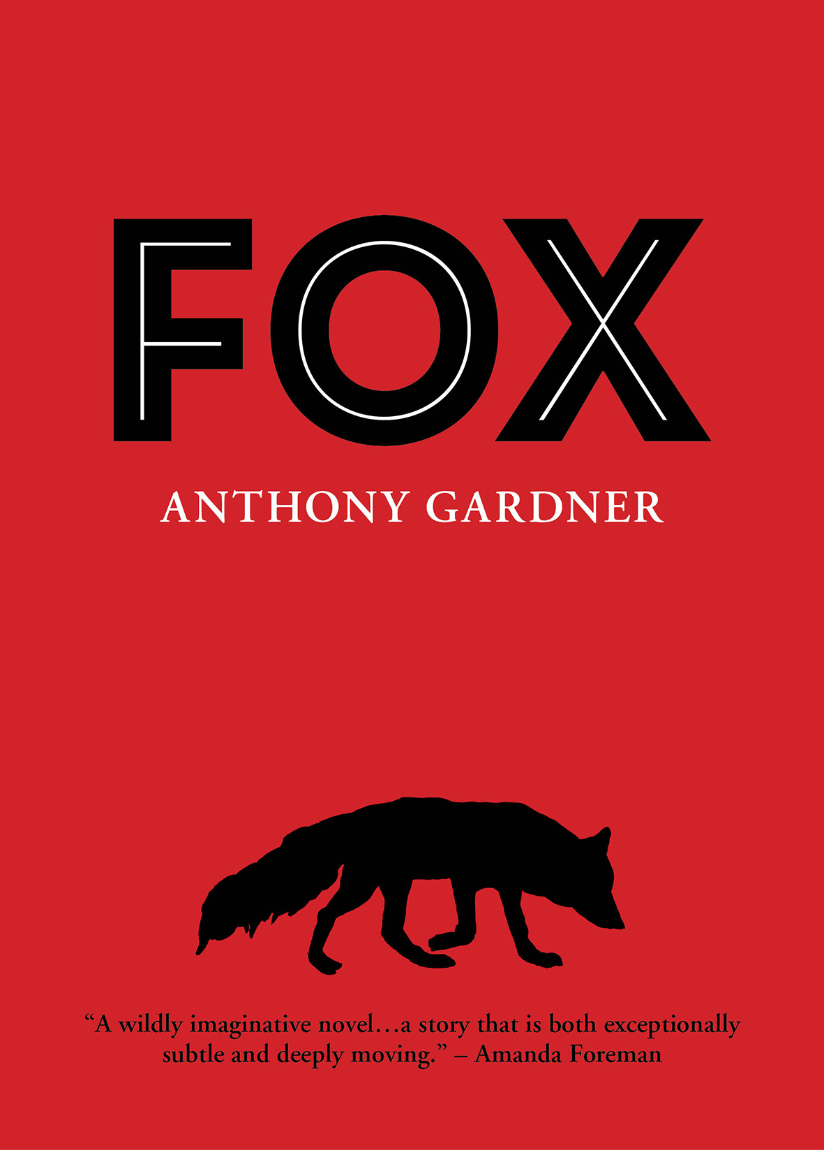 Fox by Anthony Gardner | Goodreads