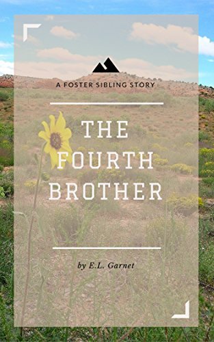 The Fourth Brother by E.L. Garnet | Goodreads