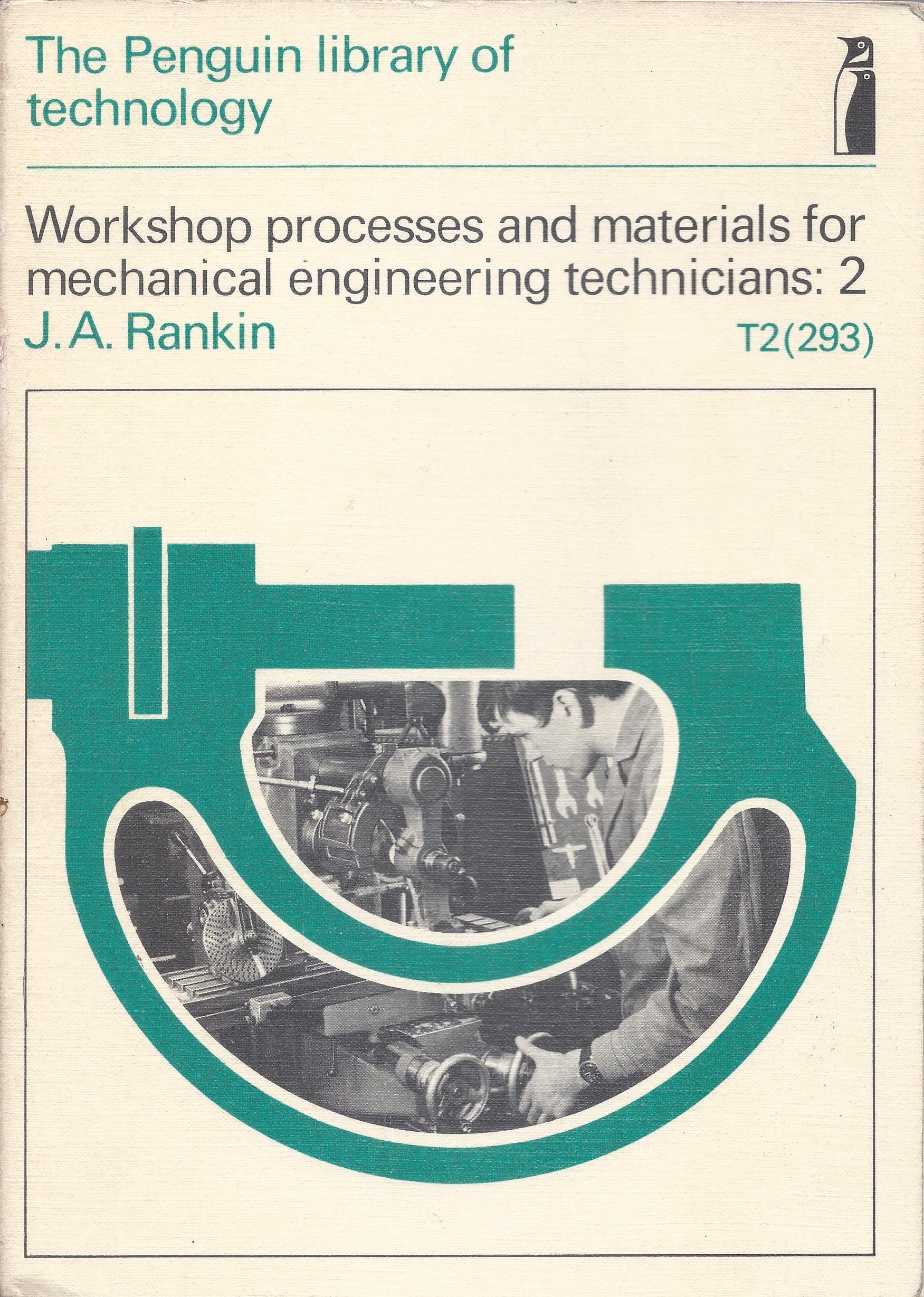 Workshop Processes and Materials for Mechanical Engineering Technicians ...