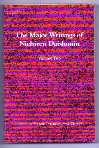 The Major Writings of Nichiren Daishonin by Gosho translation Committee ...