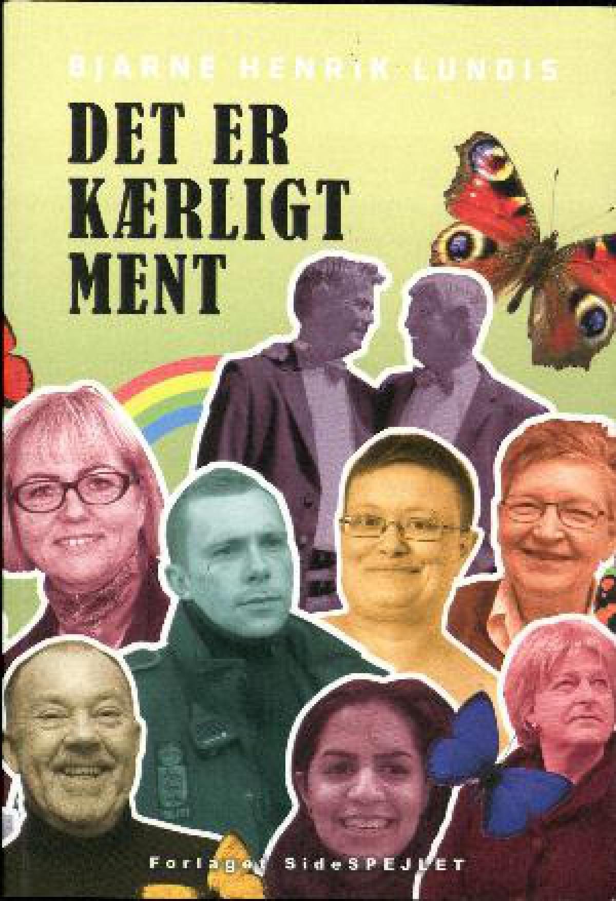 Det er kærligt ment by Bjarne Henrik Lundis | Goodreads