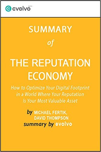 The Reputation Economy: Summary of the Key Ideas - Original Book by ...
