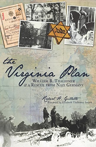 The Virginia Plan: William B. Thalhimer & A Rescue from Nazi Germany by ...