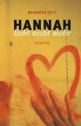 Hannah liebt nicht mehr by Barbara Veit | Goodreads