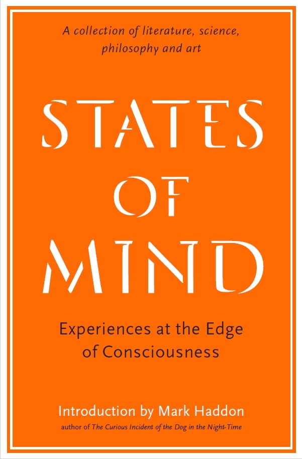 States of Mind: Experiences at the Edge of Consciousness by Anna ...