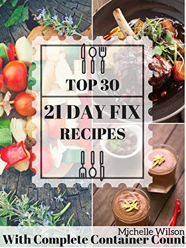 Top 30 Unofficial 21 DAY Portion Control Recipes with Full Container ...