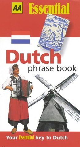 AA Essential Dutch Phrase Book by Louis Patler | Goodreads