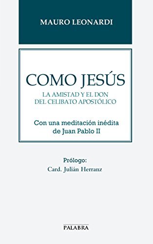 Como Jesús (Libros Palabra nº 65) (Spanish Edition) by Mauro Leonardi ...