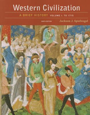 Western Civilization: A Brief History, Volume I: To 1715 by Jackson J ...