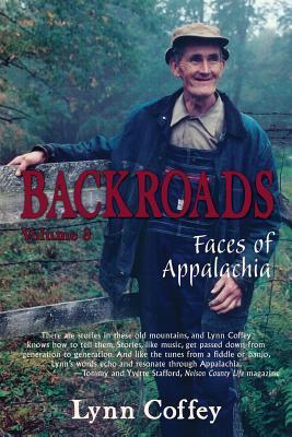 Backroads 3: Faces of Appalachia by Lynn Coffey | Goodreads