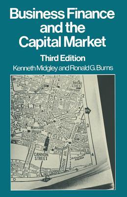 Business Finance and the Capital Market by Kenneth Midgley | Goodreads