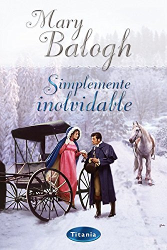 Simplemente inolvidable by Mary Balogh | Goodreads