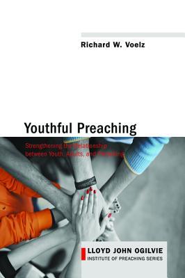 Youthful Preaching: Strengthening the Relationship between Youth ...