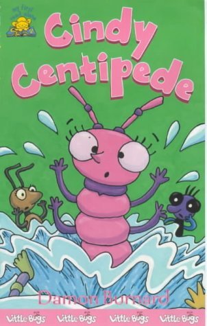 Cindy Centipede by Damon Burnard | Goodreads