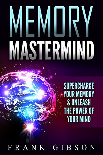 Memory: Mastermind - Supercharge Your Memory & Unleash The Power Of ...