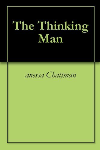The Thinking Man by Vanessa Chattman | Goodreads