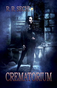 Crematorium by R.R. Sechi | Goodreads