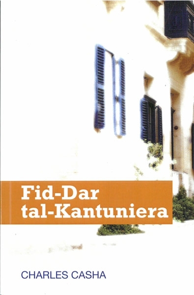 Fid-Dar tal-Kantuniera by Charles Casha | Goodreads