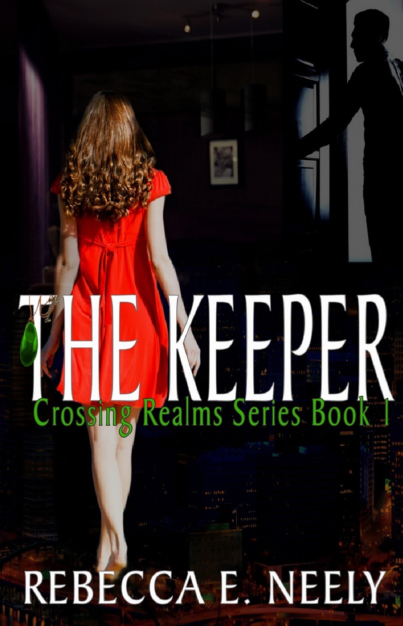 The Keeper (Crossing Realms Series, #1) by Rebecca E. Neely | Goodreads