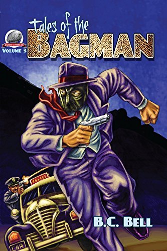 Tales of the Bagman Volume Three by B.C. Bell | Goodreads