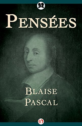 Pensées by Blaise Pascal | Goodreads