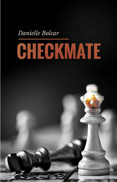Checkmate by Danielle Bolcar | Goodreads
