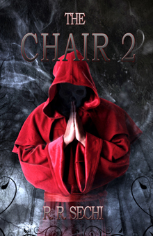 The Chair 2 (The Chair, #2) by R.R. Sechi | Goodreads