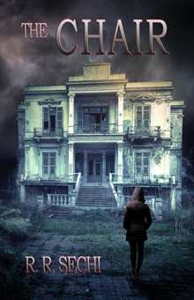 The Chair (The Chair, #1) by R.R. Sechi | Goodreads