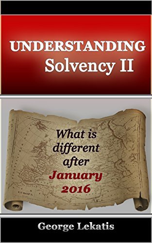 Understanding Solvency II, What Is Different After January 2016 by ...