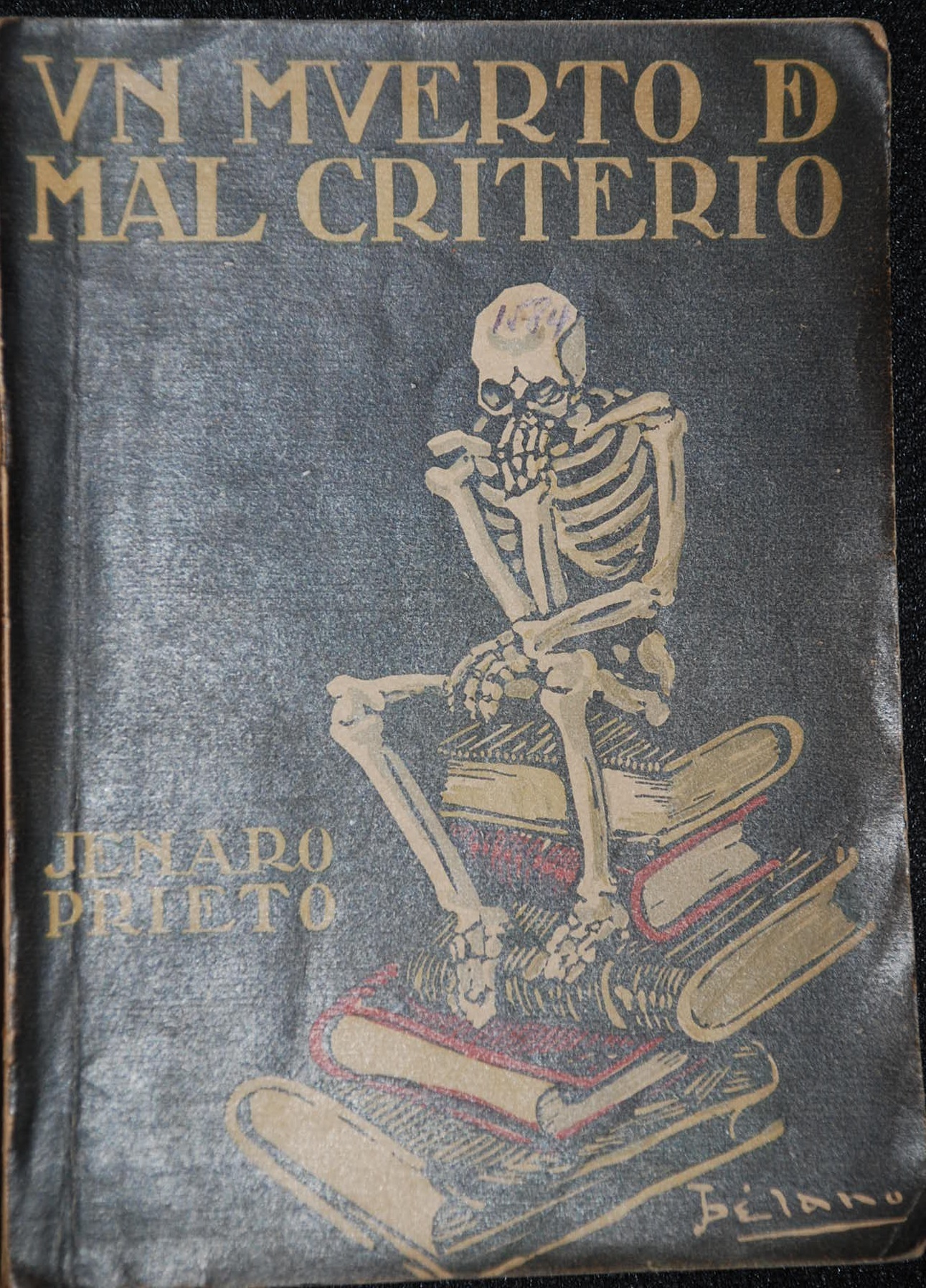Un muerto de mal criterio by Jenaro Prieto | Goodreads