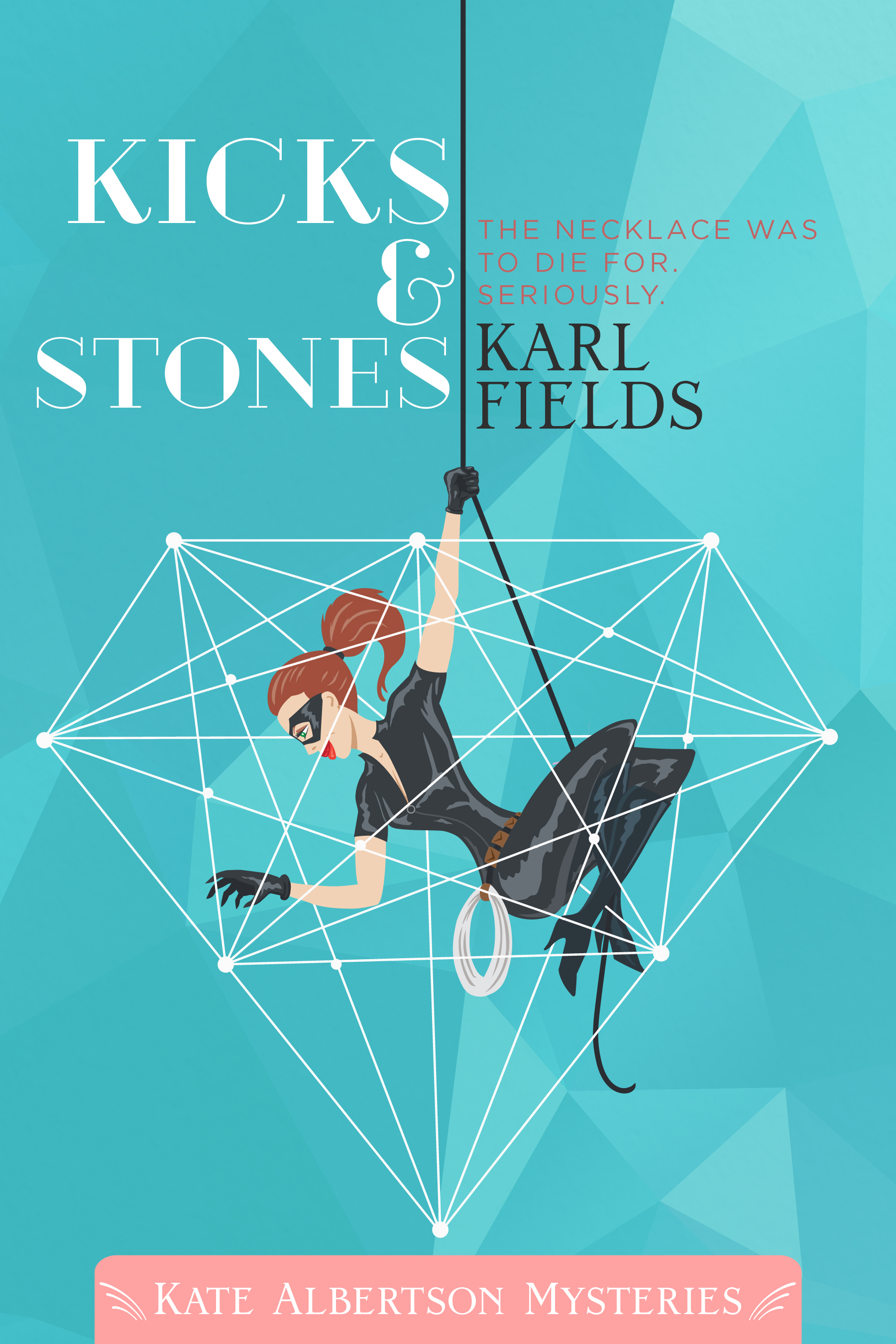 Kicks & Stones (Kate Albertson Mysteries, #1) by Karl Fields | Goodreads