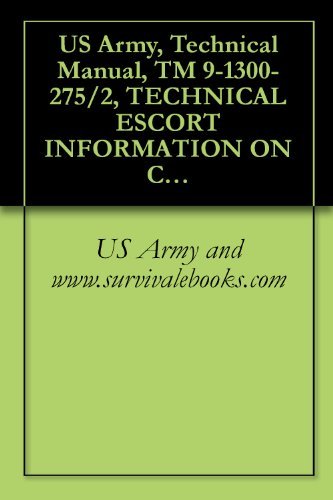 US Army, Technical Manual, TM 9-1300-275/2, TECHNICAL ESCORT ...