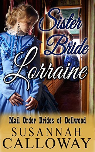 Sister Bride: Lorraine by Susannah Calloway | Goodreads