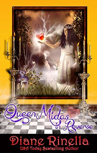 Queen Midas in Reverse by Diane Rinella | Goodreads