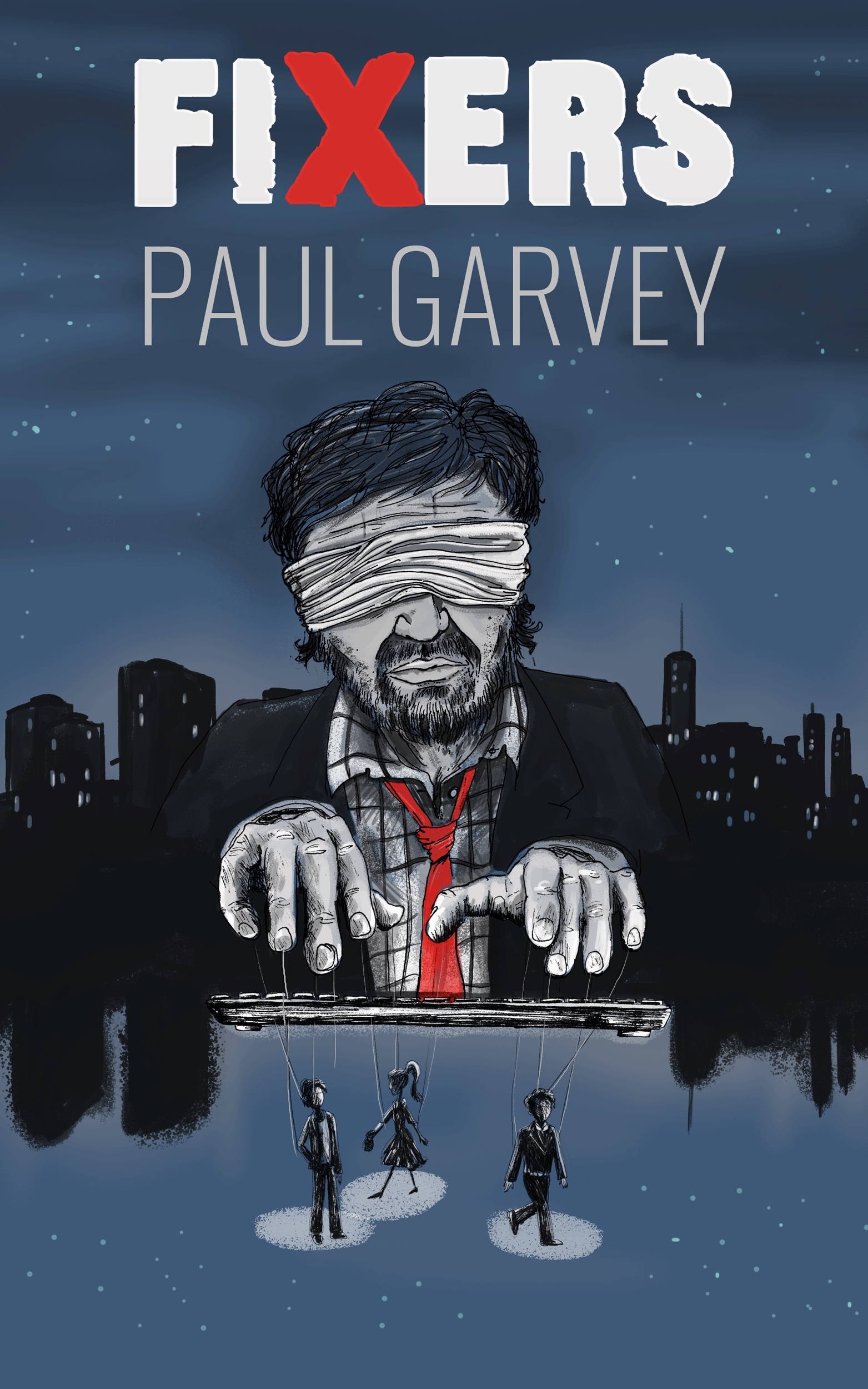 Fixers by Paul Garvey | Goodreads