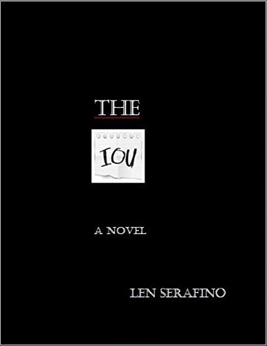 The IOU by Len Serafino | Goodreads