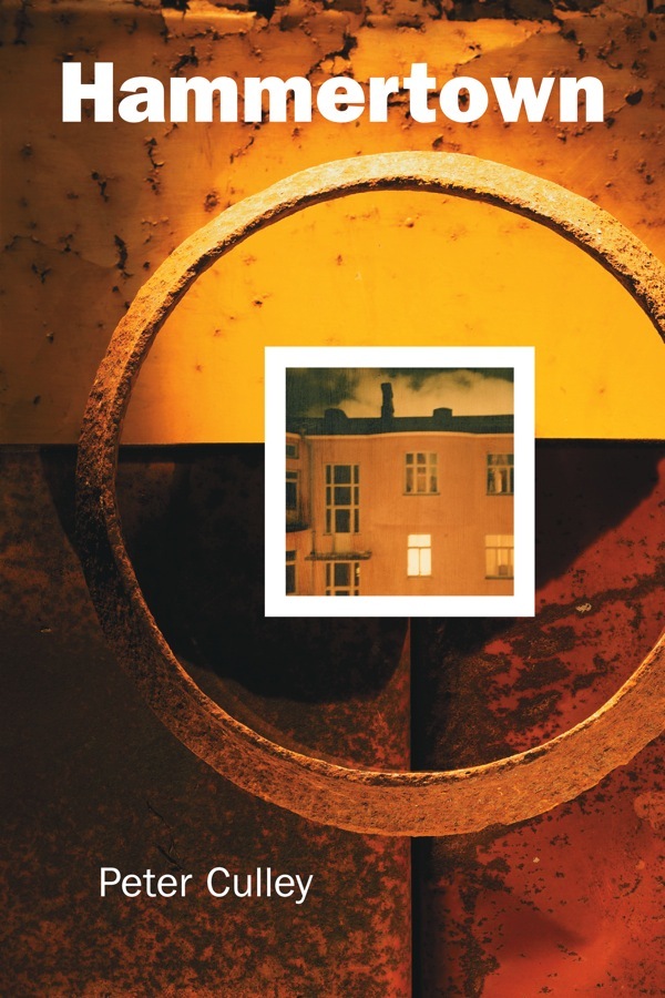 Hammertown by Peter Culley | Goodreads