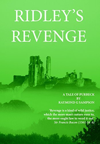 Ridley's Revenge: A Purbeck Adventure by Raymond G Sampson | Goodreads