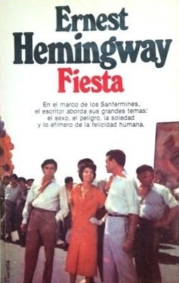 Fiesta by Ernest Hemingway | Goodreads