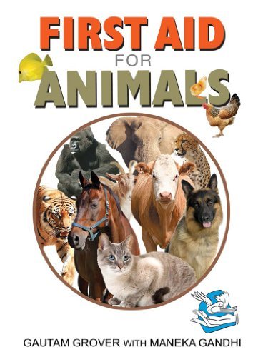 First Aid For Animals by Gautam Grover | Goodreads