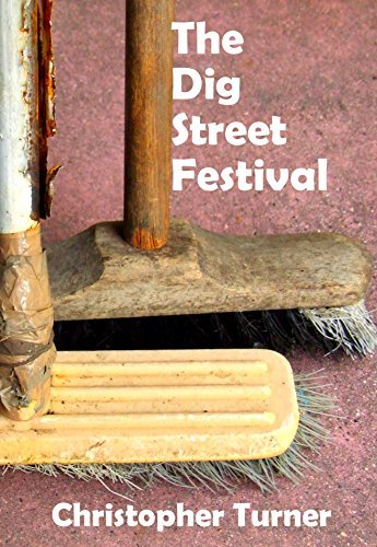 The Dig Street Festival by A P Walsh | Goodreads