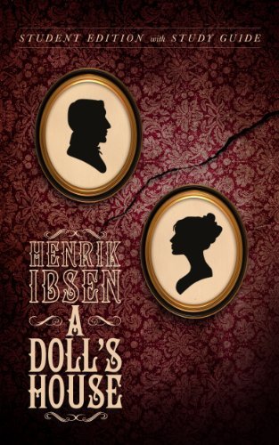 A Doll's House (Annotated): Student Edition by Henrik Ibsen | Goodreads