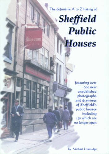 Sheffield Public Houses by Michael Liversidge | Goodreads