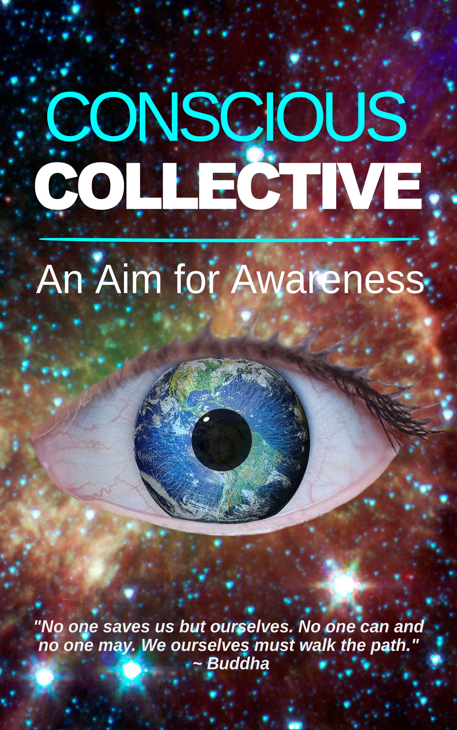 Conscious Collective: An Aim for Awareness by Joseph P. Kauffman ...