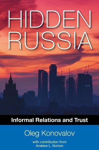 Hidden Russia: Informal Relations and Trust by Oleg Konovalov | Goodreads