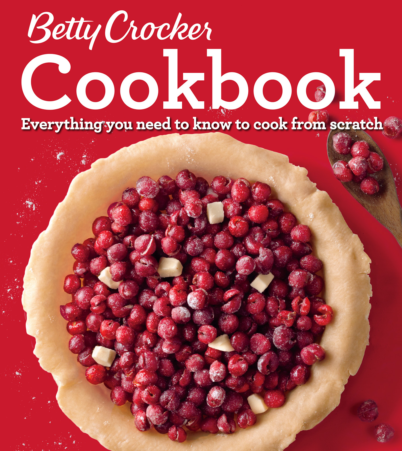 Betty Crocker Cookbook, 12th Edition: Everything You Need to Know to ...