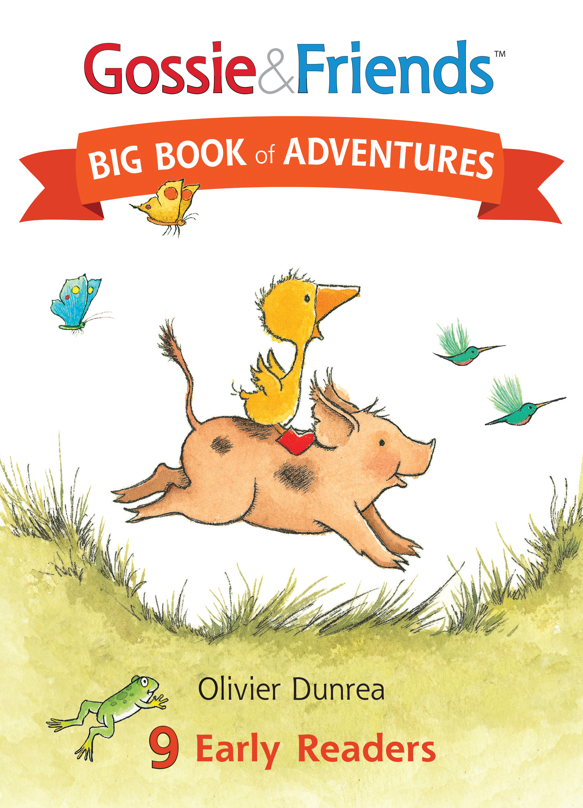 Gossie & Friends Big Book of Adventures by Olivier Dunrea | Goodreads