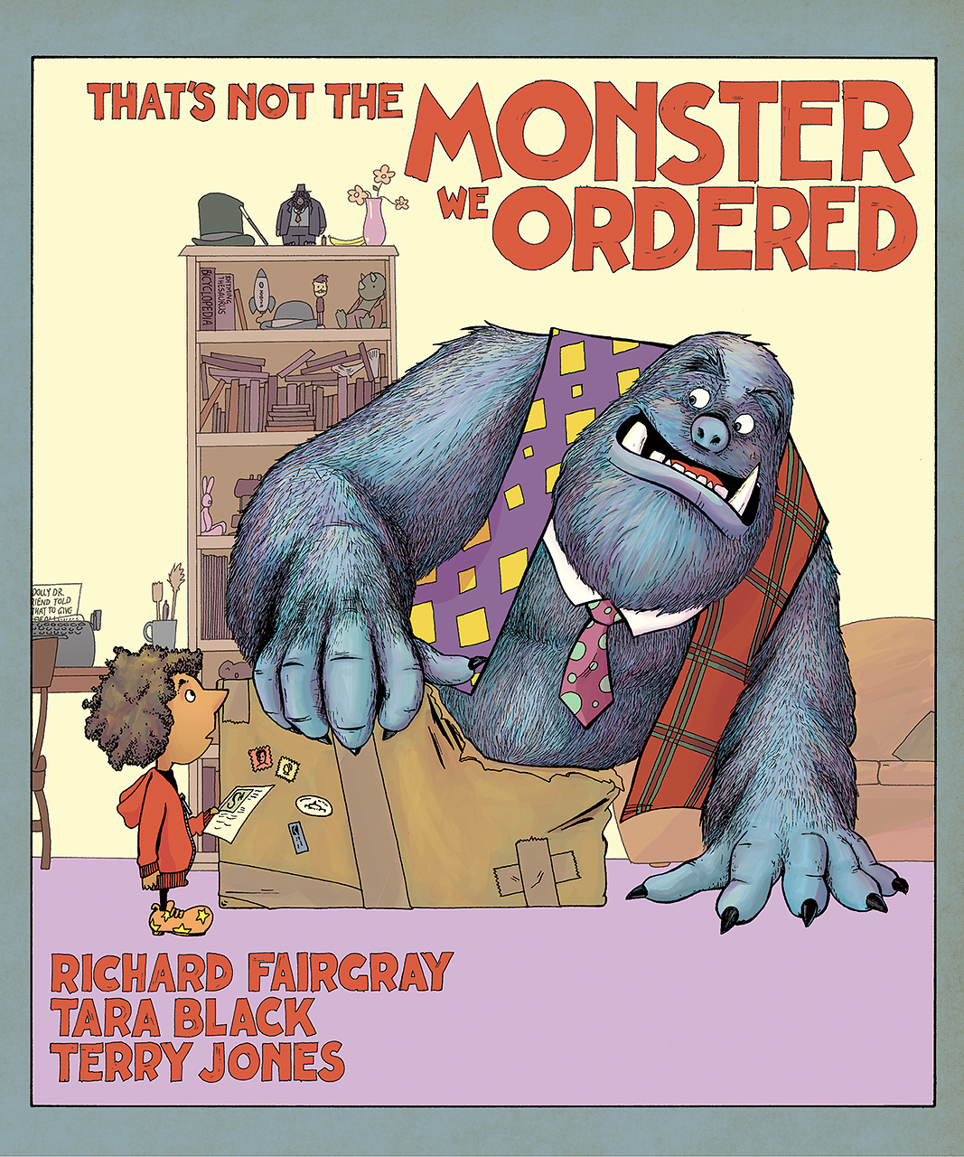 That's Not the Monster We Ordered by Richard Fairgray | Goodreads