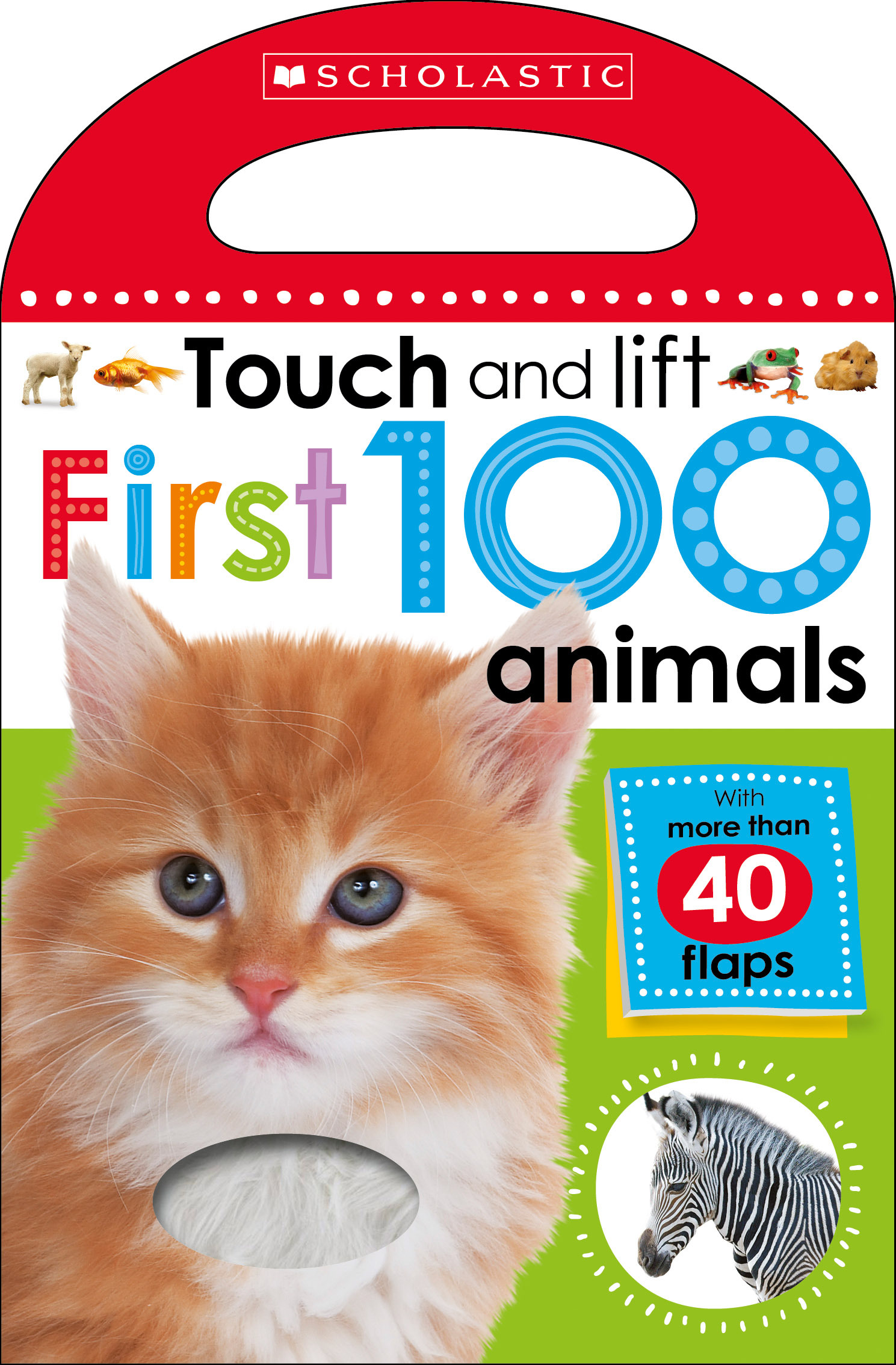 First 100 Animals: Scholastic Early Learners by Scholastic Inc. | Goodreads