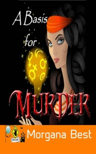 A Basis for Murder (Misty Sales #3) by Morgana Best | Goodreads